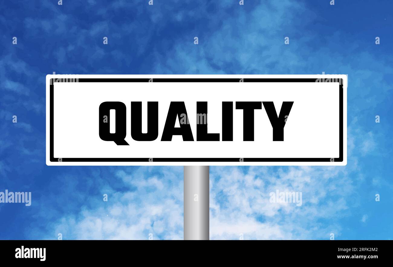 Quality road sign on sky background Stock Photo - Alamy