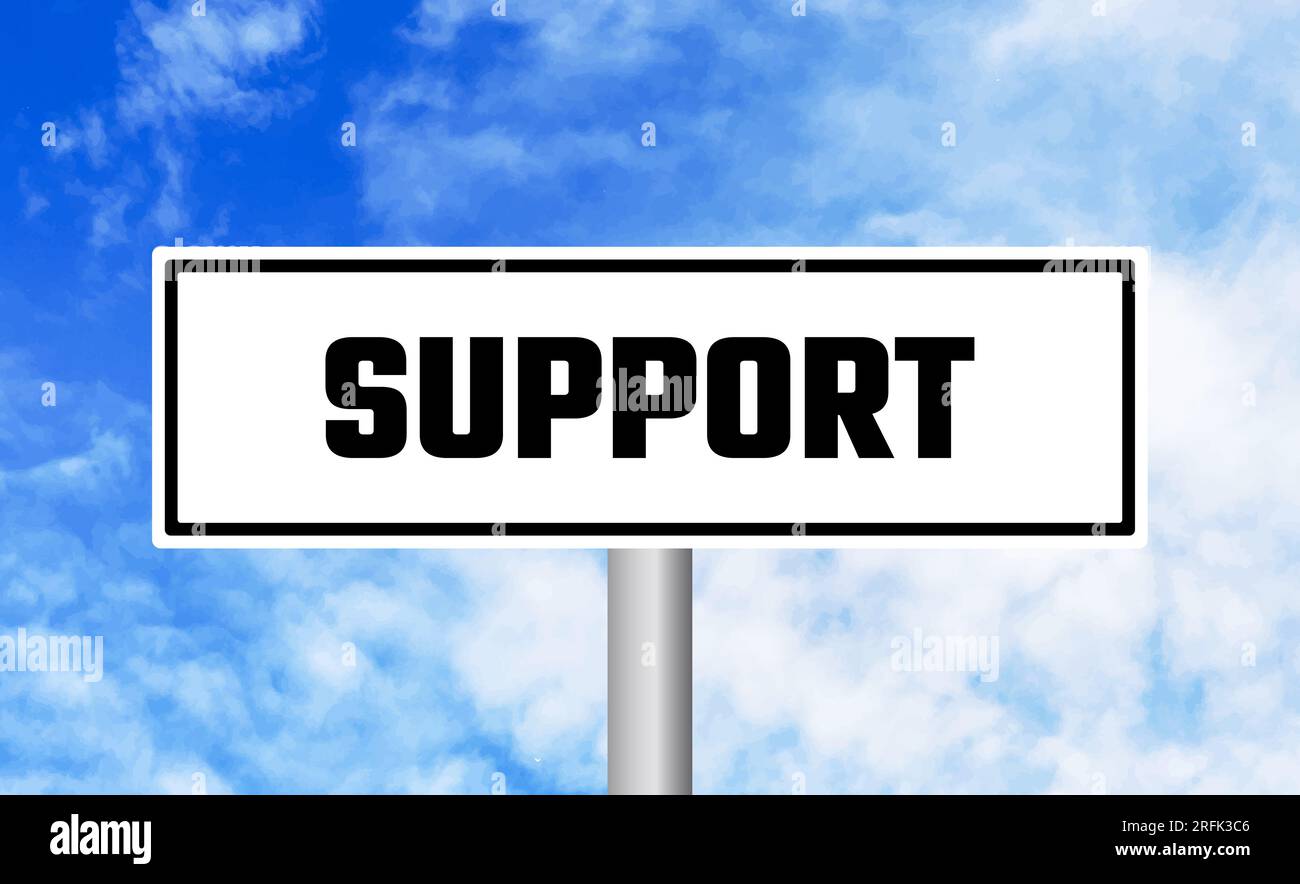 Support road sign hi-res stock photography and images - Alamy