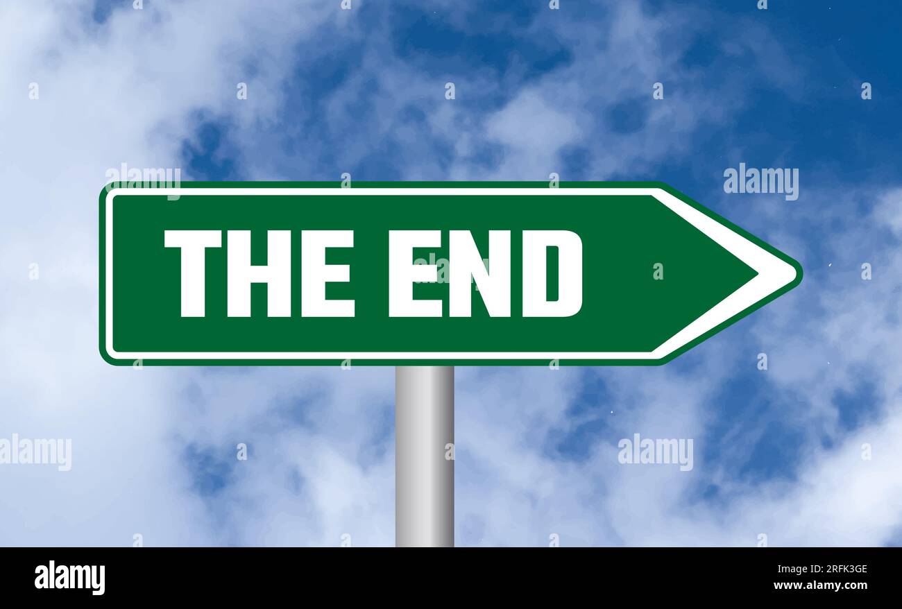 The end road sign on sky background Stock Photo - Alamy