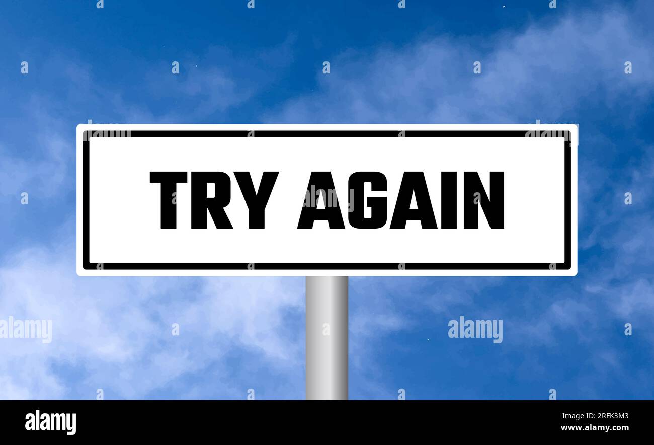 Try again road sign on sky background Stock Photo - Alamy