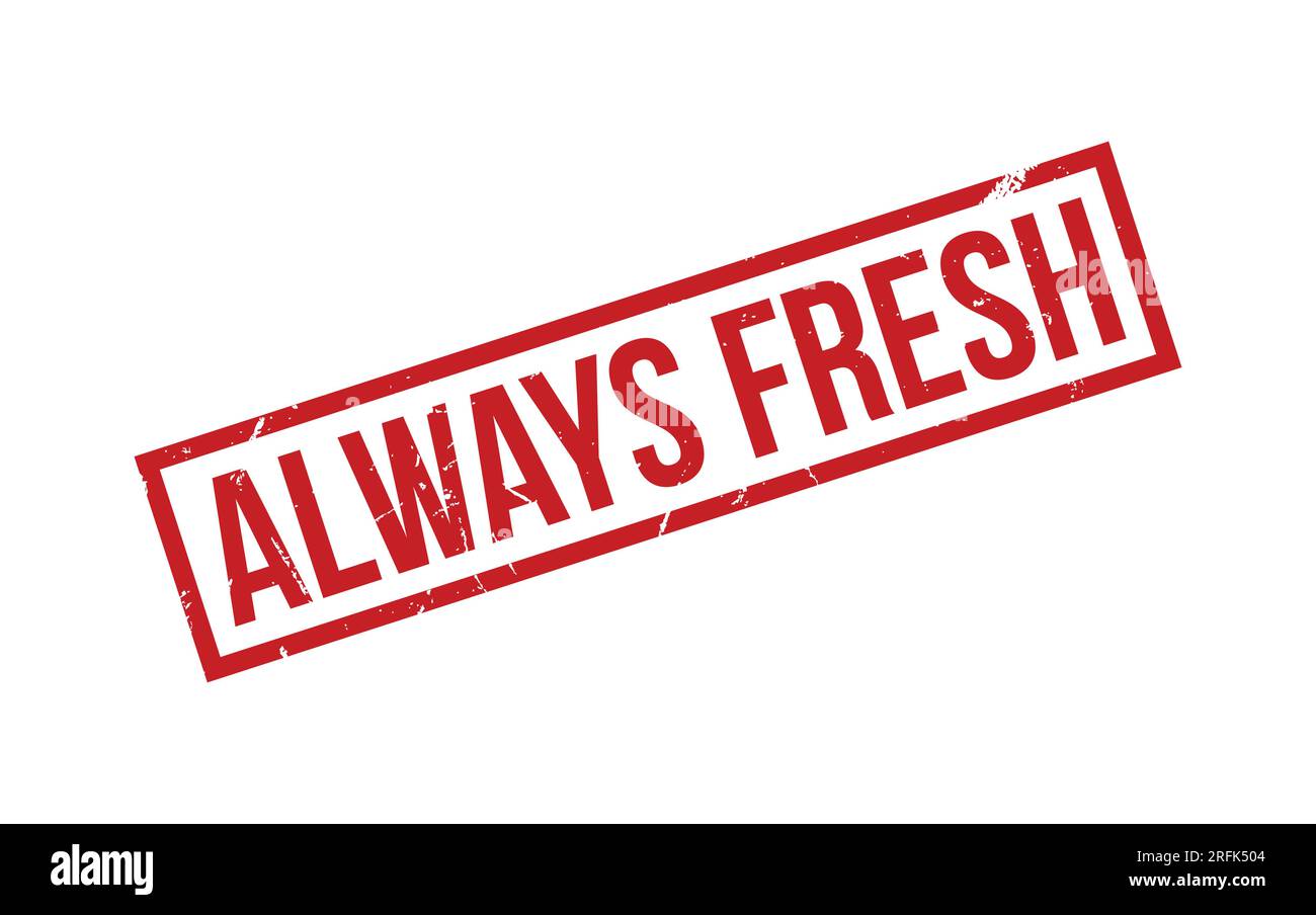 Red Always Fresh Rubber Stamp Seal Vector Stock Vector Image & Art - Alamy