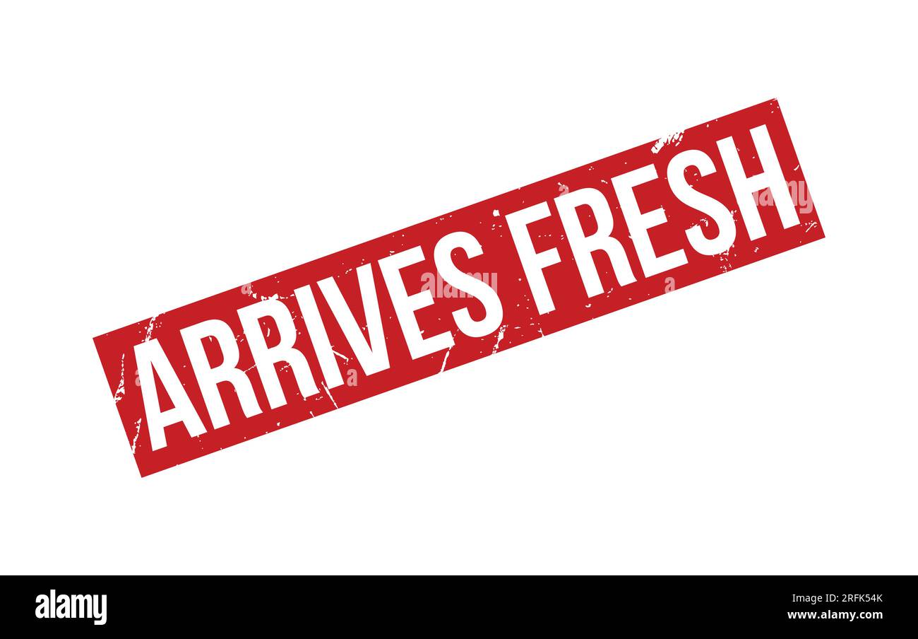 Arrives Fresh Rubber Stamp Seal Vector Stock Vector Image & Art - Alamy