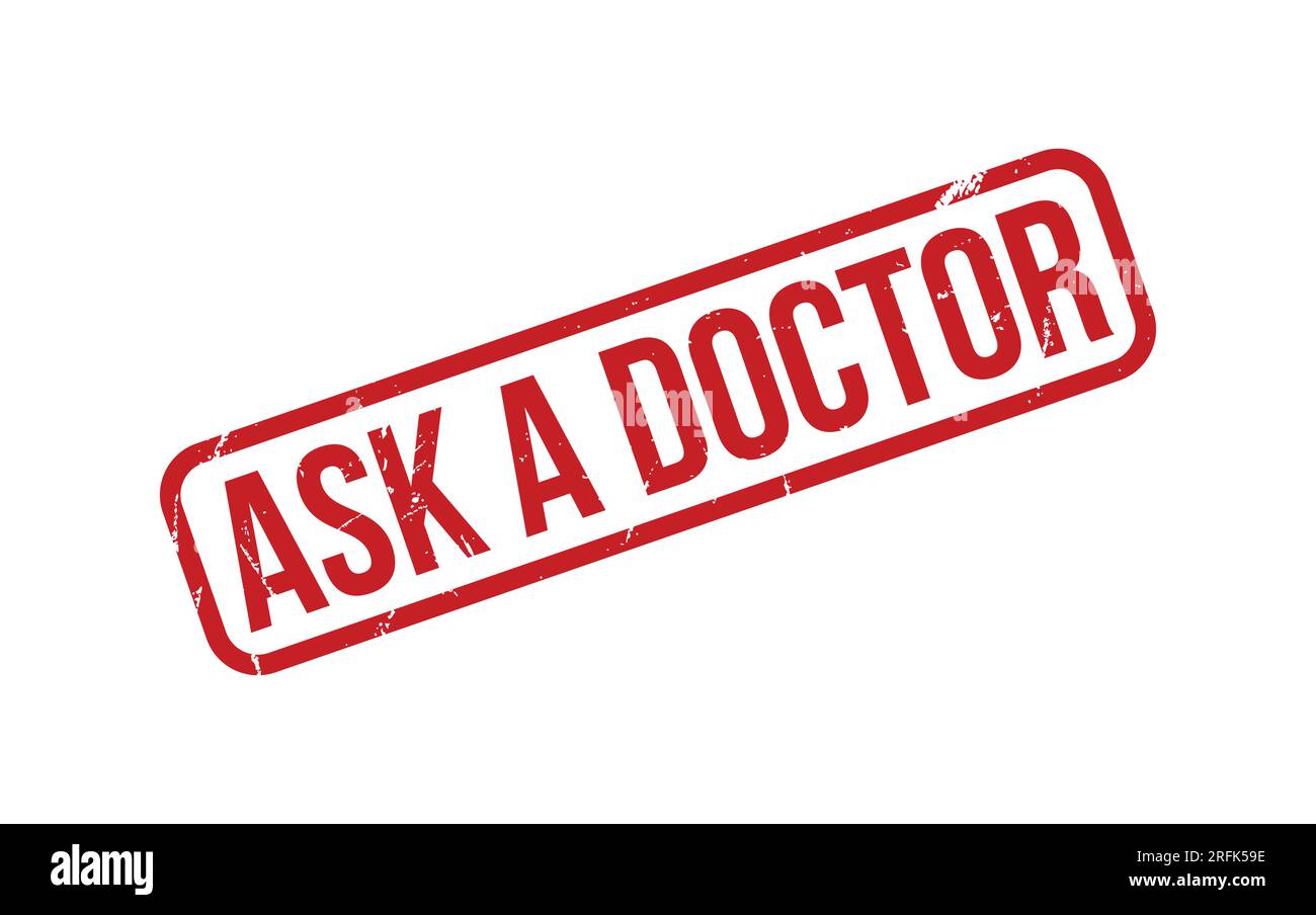 Red Ask a Doctor Rubber Stamp Seal Vector Stock Vector Image & Art - Alamy