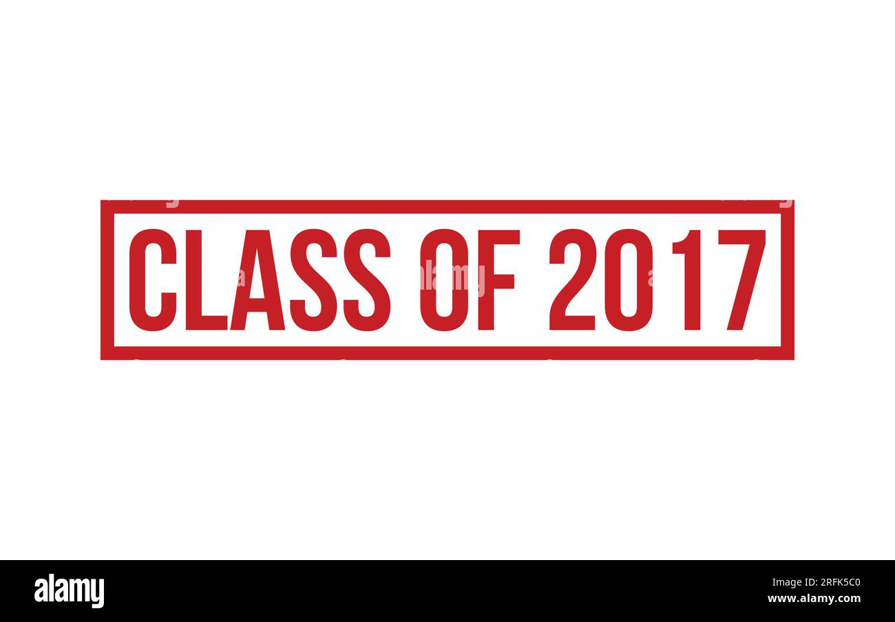 Red Class of 2017 Rubber Stamp Seal Vector Stock Vector Image & Art - Alamy