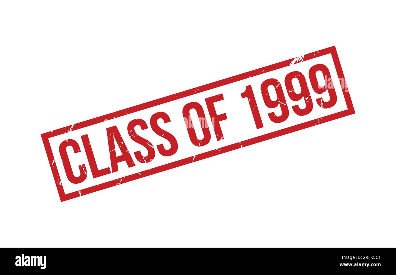 Class of 1999 Rubber Stamp Seal Vector Stock Vector Image & Art - Alamy