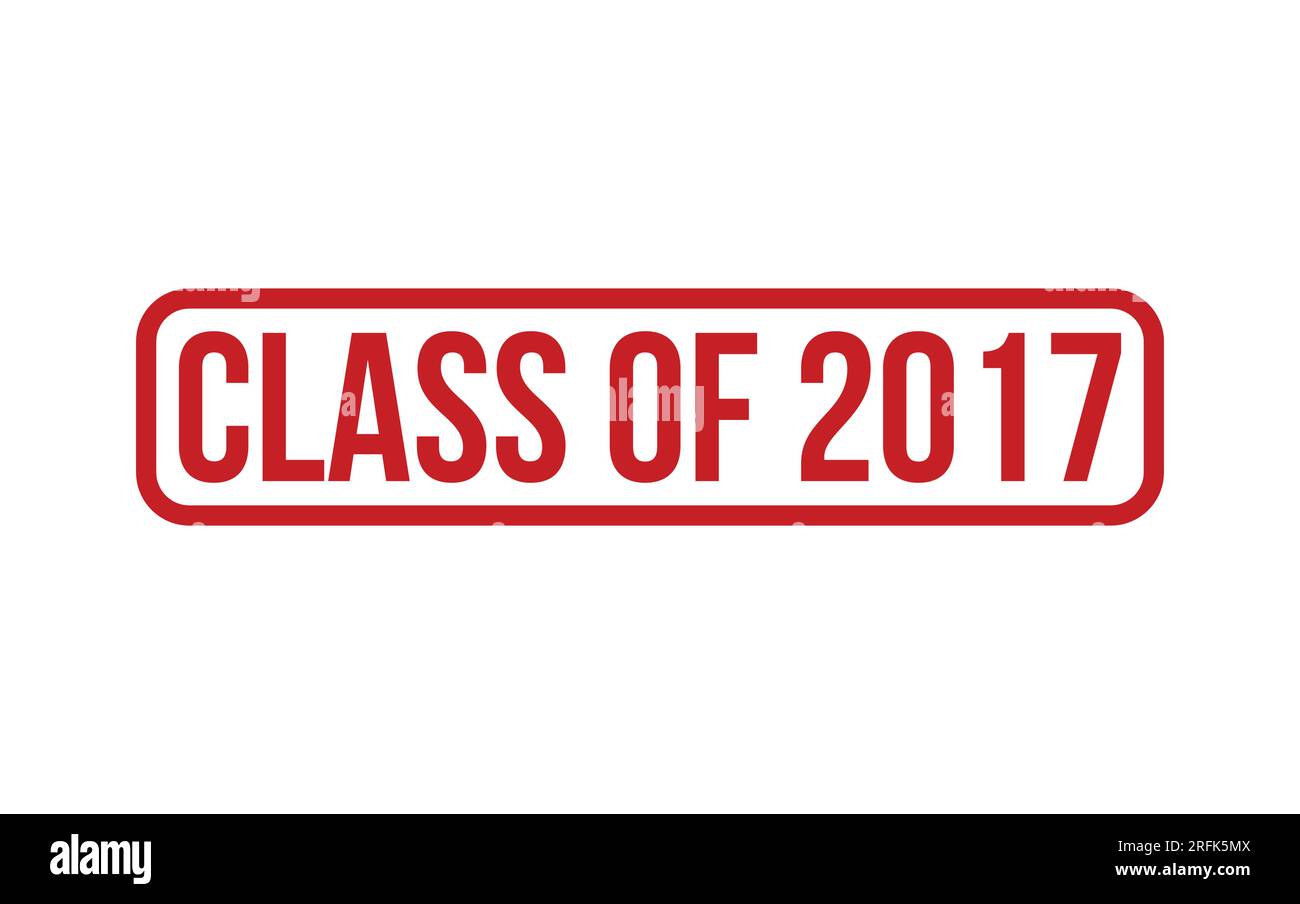 Red Class of 2017 Rubber Stamp Seal Vector Stock Vector Image & Art - Alamy