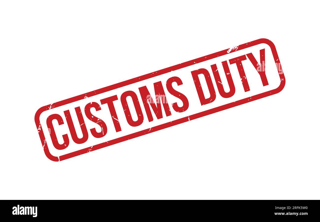 Red Customs Duty Rubber Stamp Seal Vector Stock Vector Image & Art - Alamy