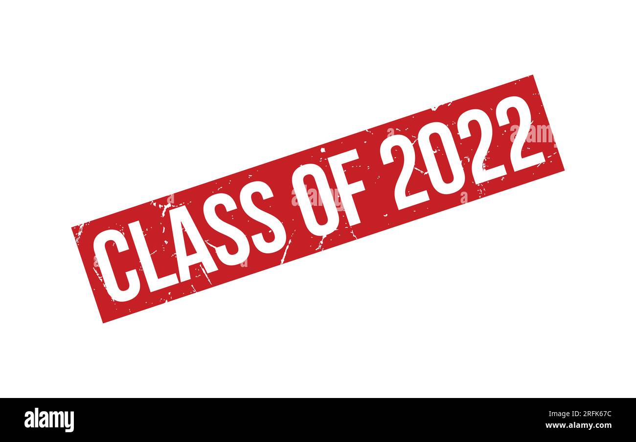 Red Class of 2022 Rubber Stamp Seal Vector Stock Vector Image & Art - Alamy