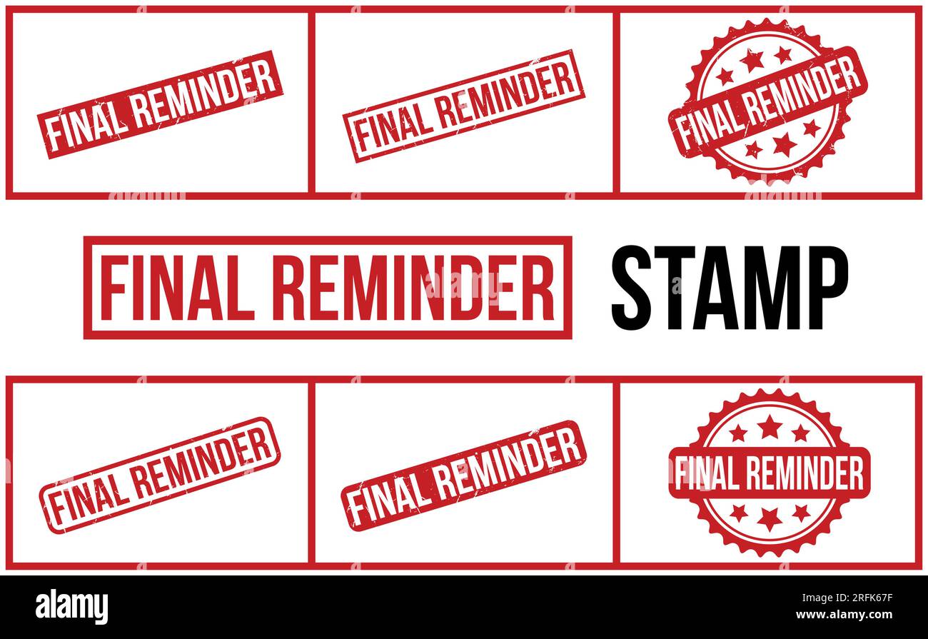 Final Reminder Rubber Stamp Set Vector Stock Vector Image & Art - Alamy