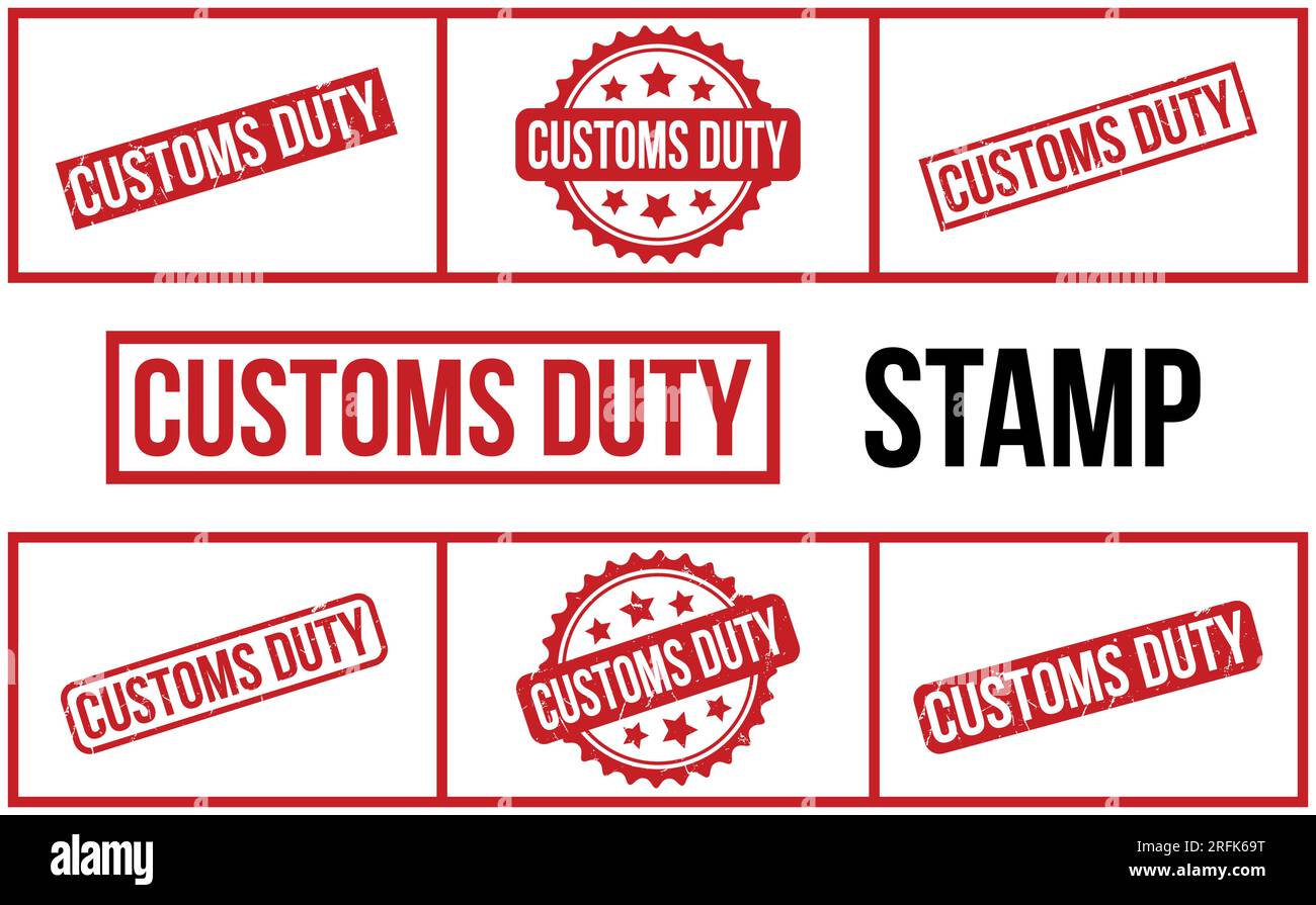 Customs duty rubber stamp hi-res stock photography and images - Alamy