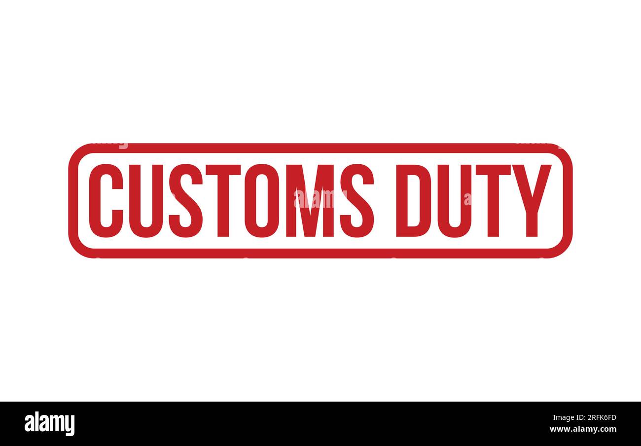 Red Customs Duty Rubber Stamp Seal Vector Stock Vector Image & Art - Alamy