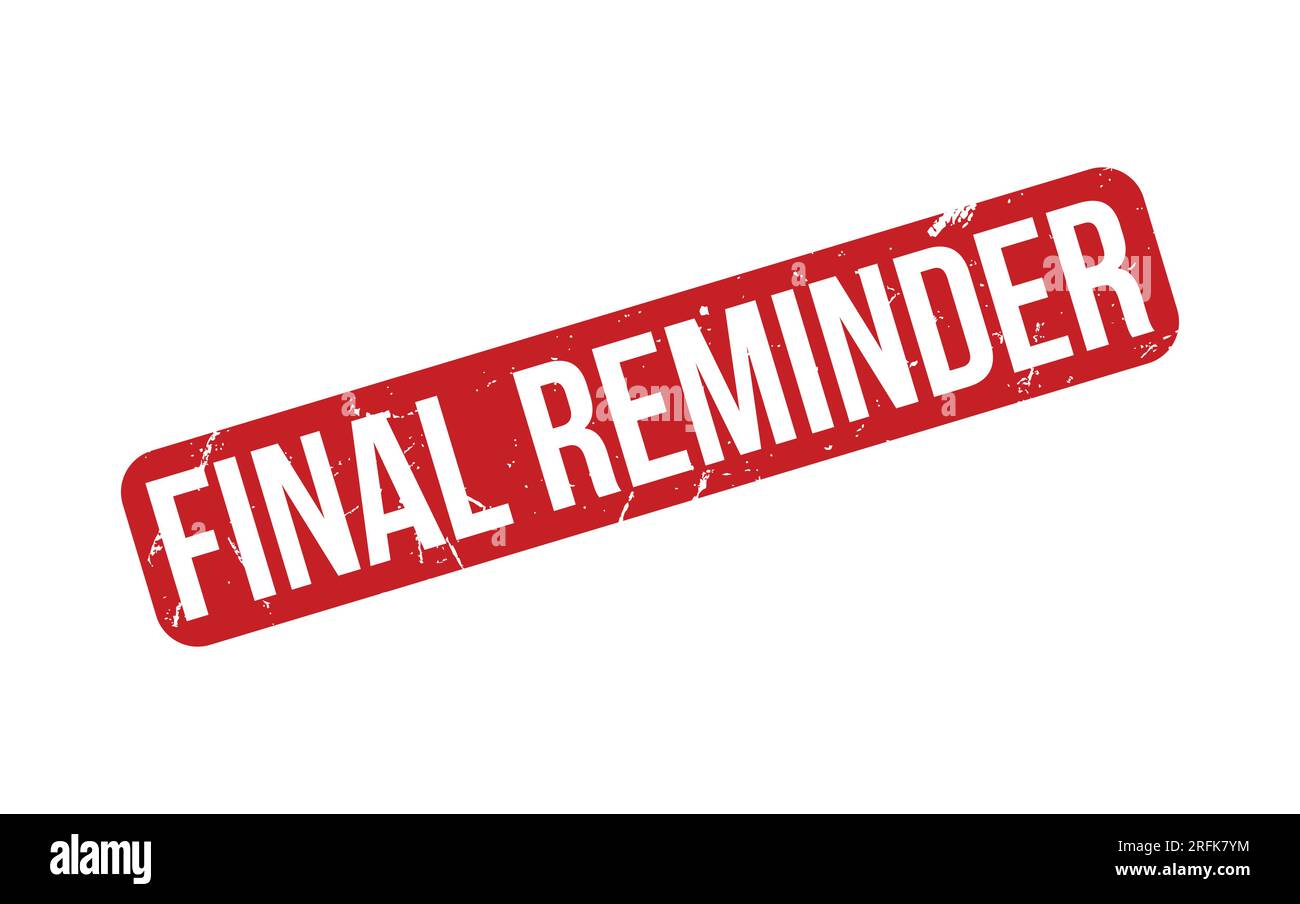 Final Reminder rubber grunge stamp seal vector Stock Vector Image & Art ... Final Reminder rubber grunge stamp seal vector Stock Vector Image & Art ...