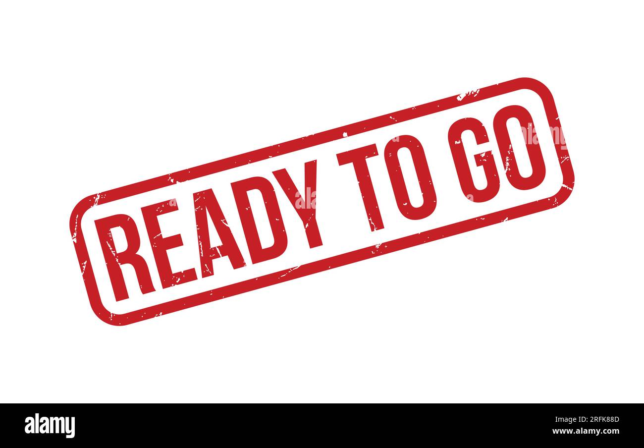 Red Ready To Go Rubber Stamp Seal Vector Stock Vector Image & Art - Alamy