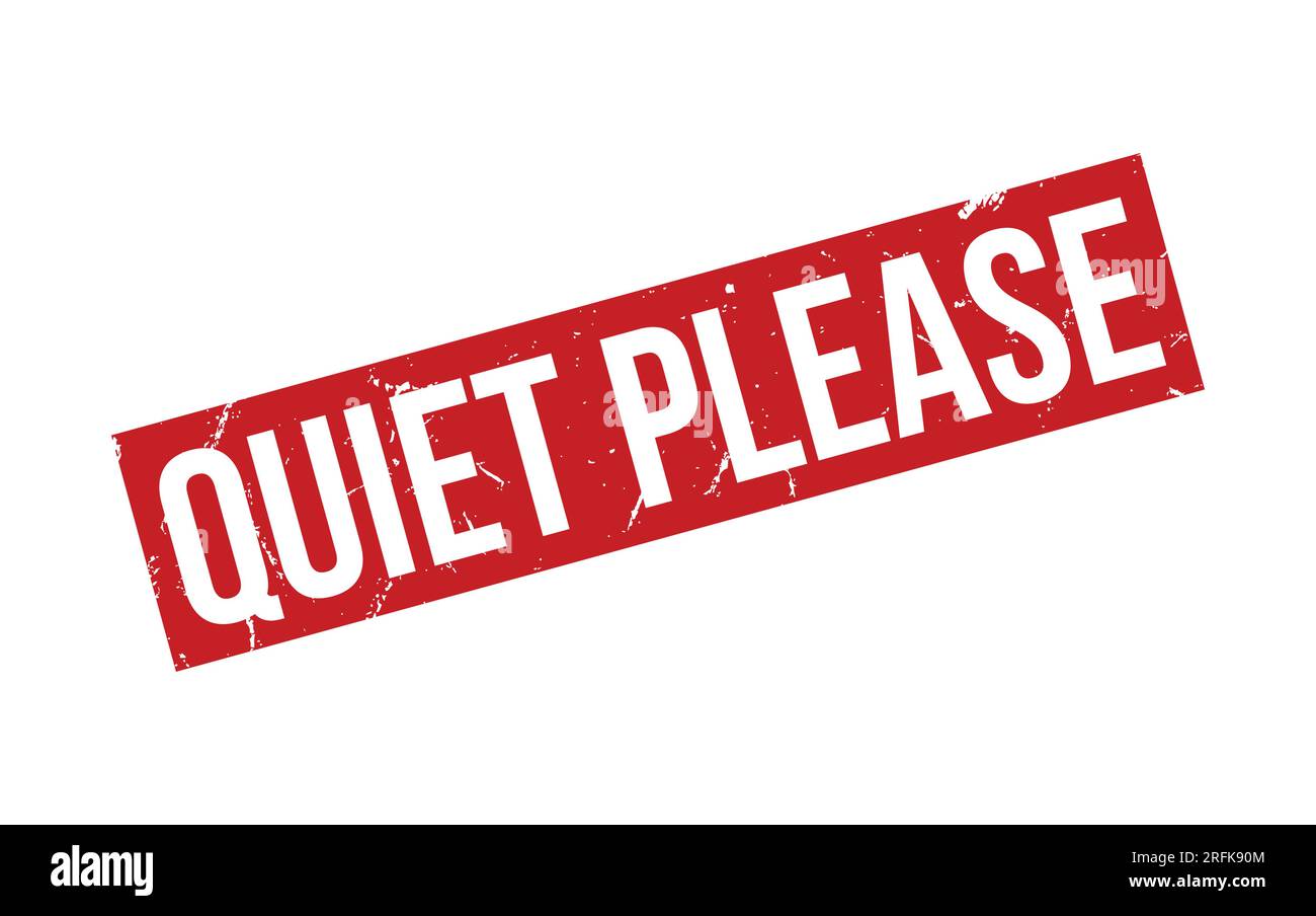 Quiet Please Rubber Stamp Seal Vector Stock Vector Image & Art - Alamy