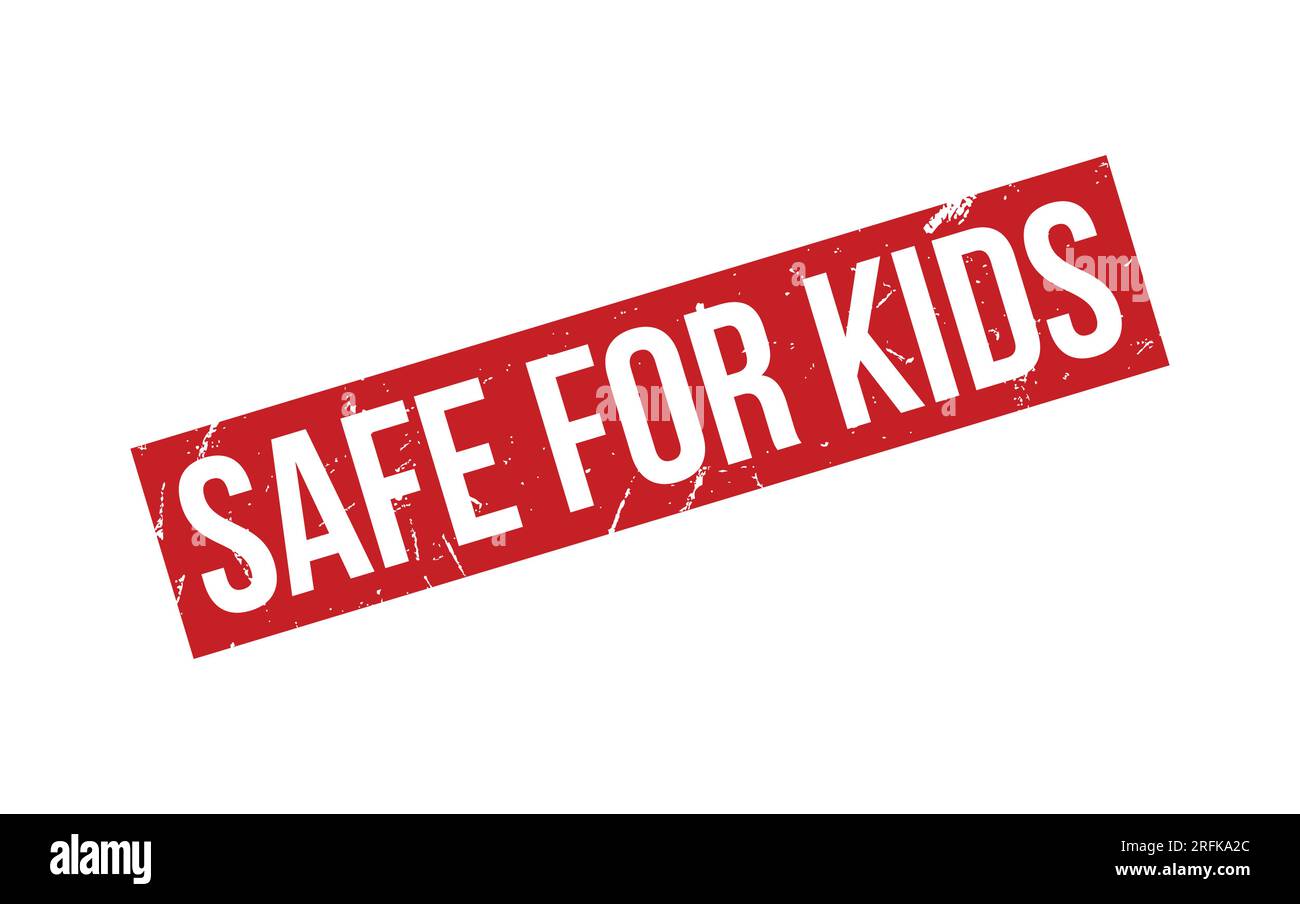 Safe For Kids Rubber Stamp Seal Vector Stock Vector Image & Art - Alamy