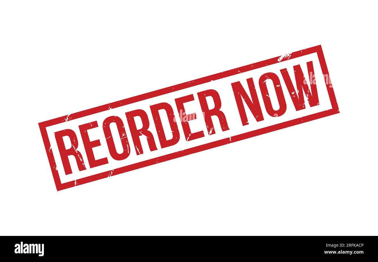 Red Reorder Now Rubber Stamp Seal Vector Stock Vector Image & Art - Alamy
