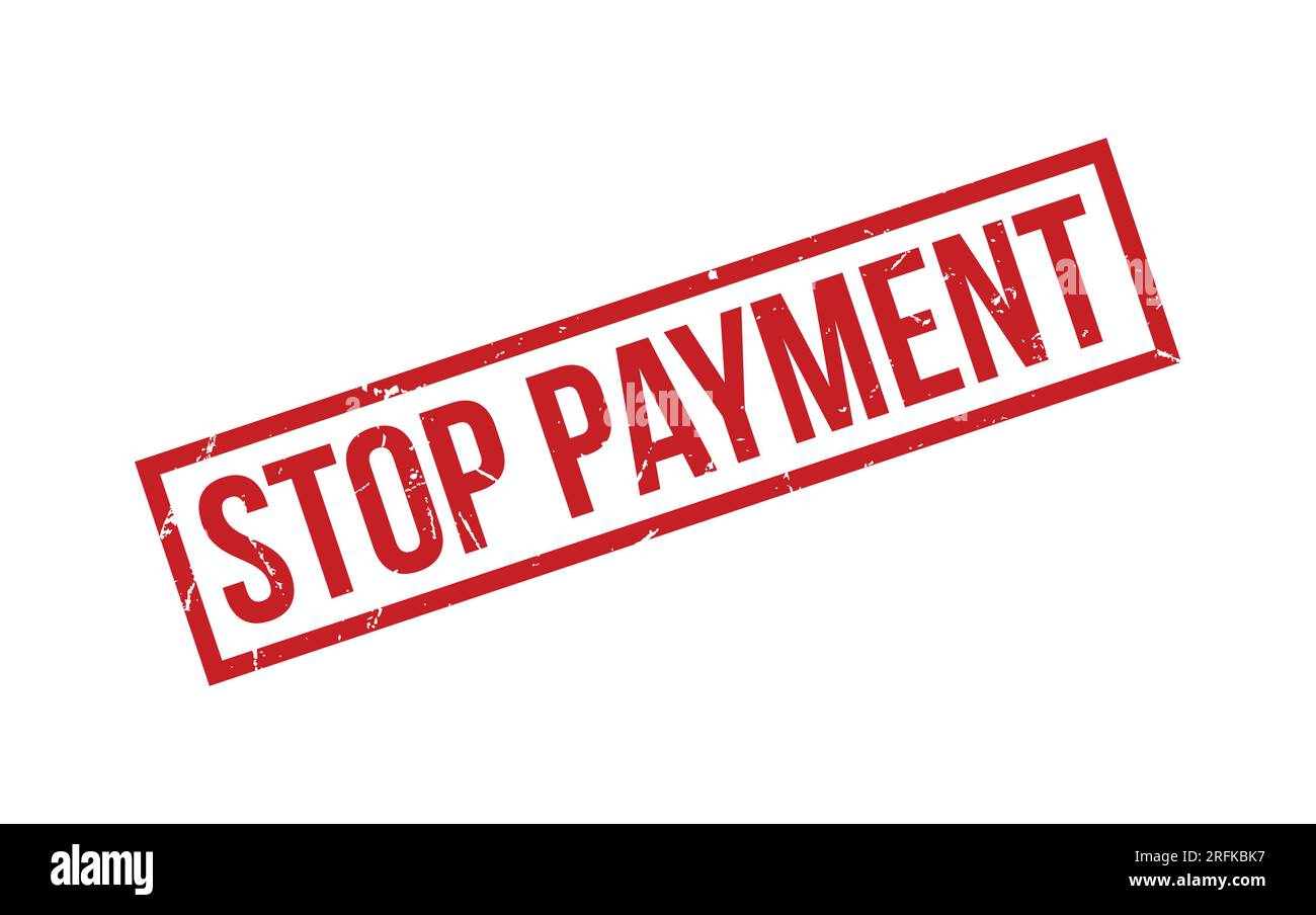 Red Stop Payment Rubber Stamp Seal Vector Stock Vector Image & Art - Alamy