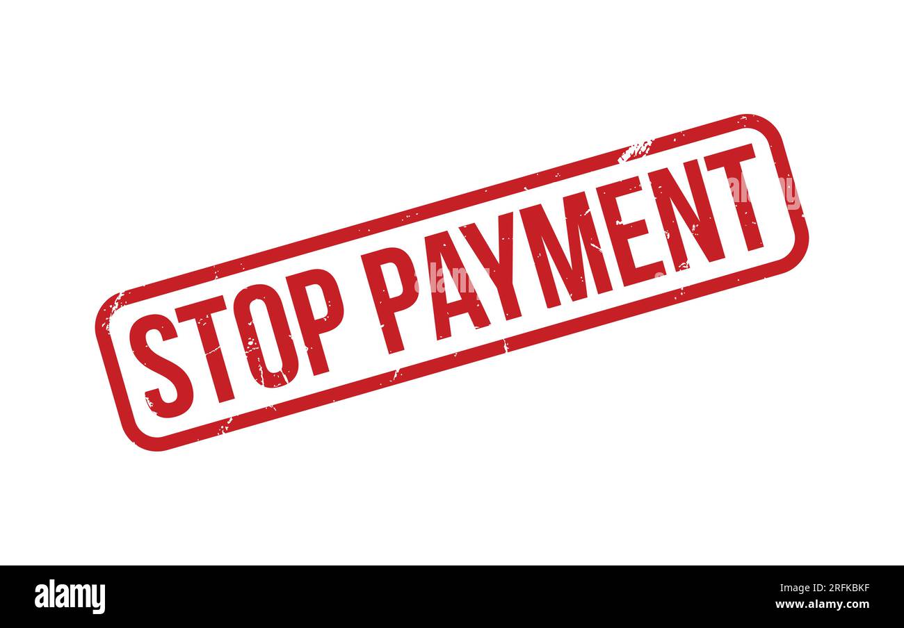 Red Stop Payment Rubber Stamp Seal Vector Stock Vector Image & Art - Alamy