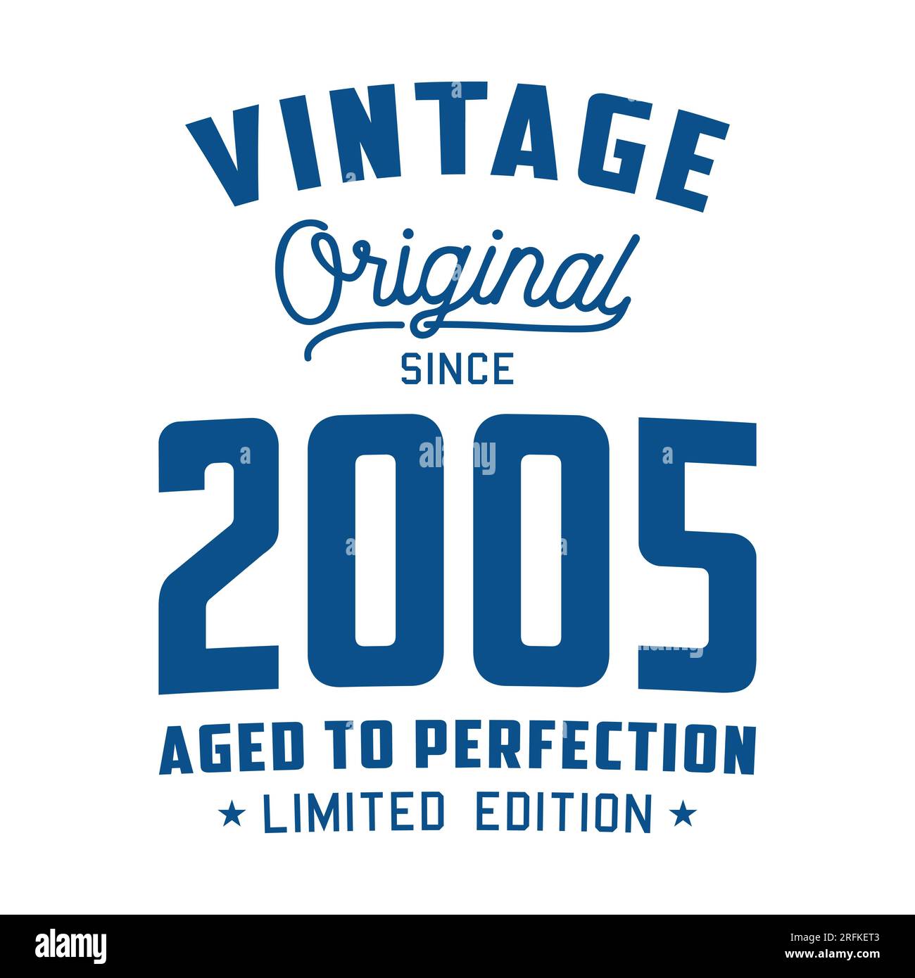 Vintage Original Since 2005. Aged to perfection. Authentic T-Shirt ...
