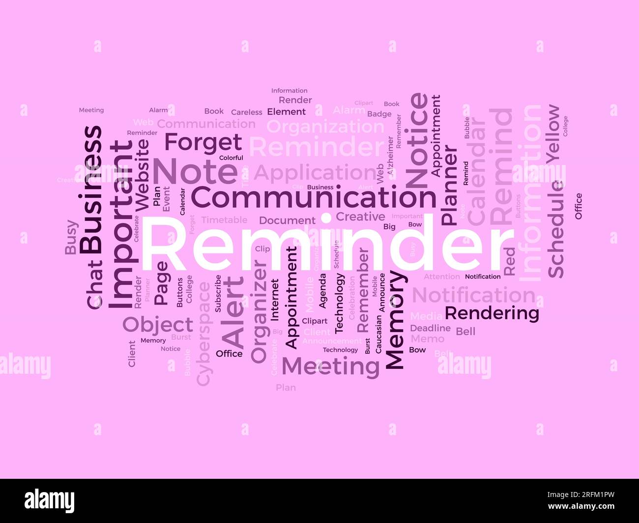 Word cloud background concept for Reminder. Important notice, business ...