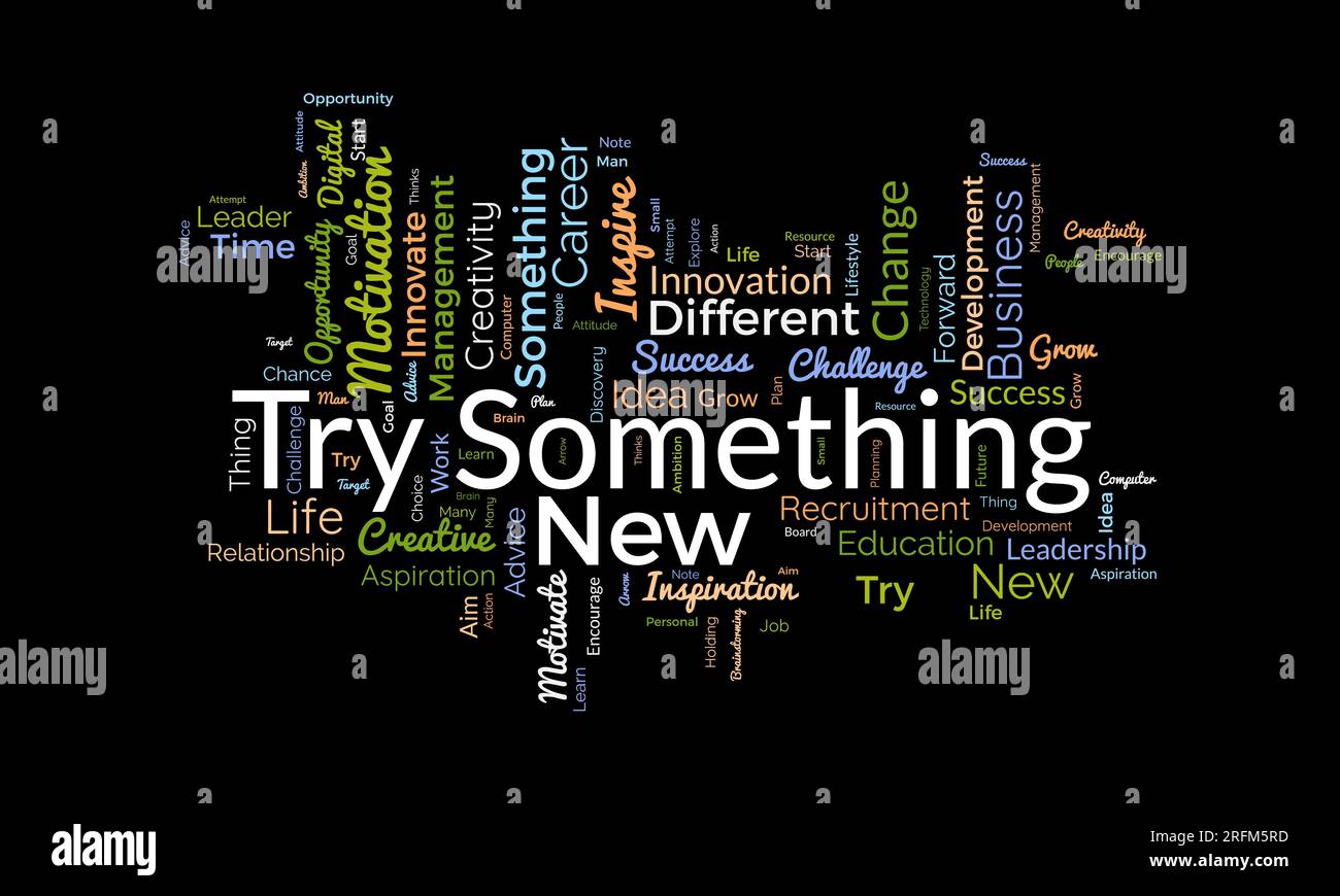 Word cloud background concept for try something new. Life motivation ...