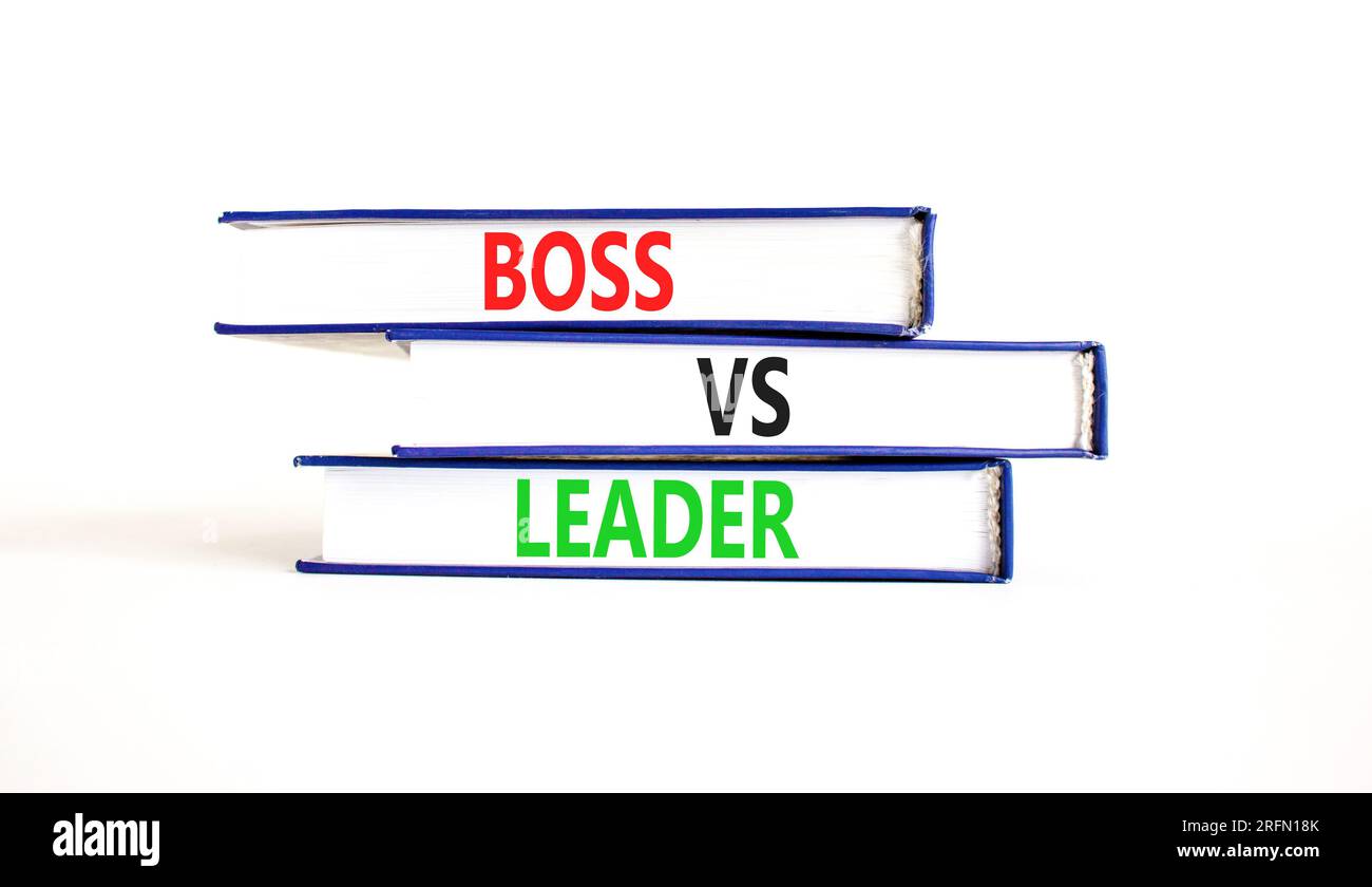Boss vs leader symbol. Concept words Boss vs versus leader on beautiful ...