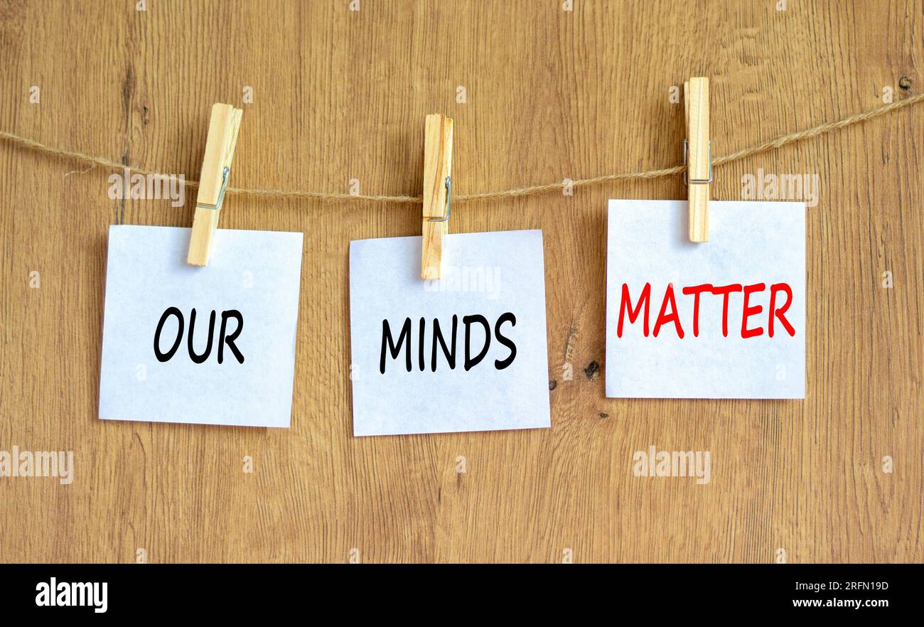 Our minds matter ourmindsmatter symbol. Concept words Our minds matter ...