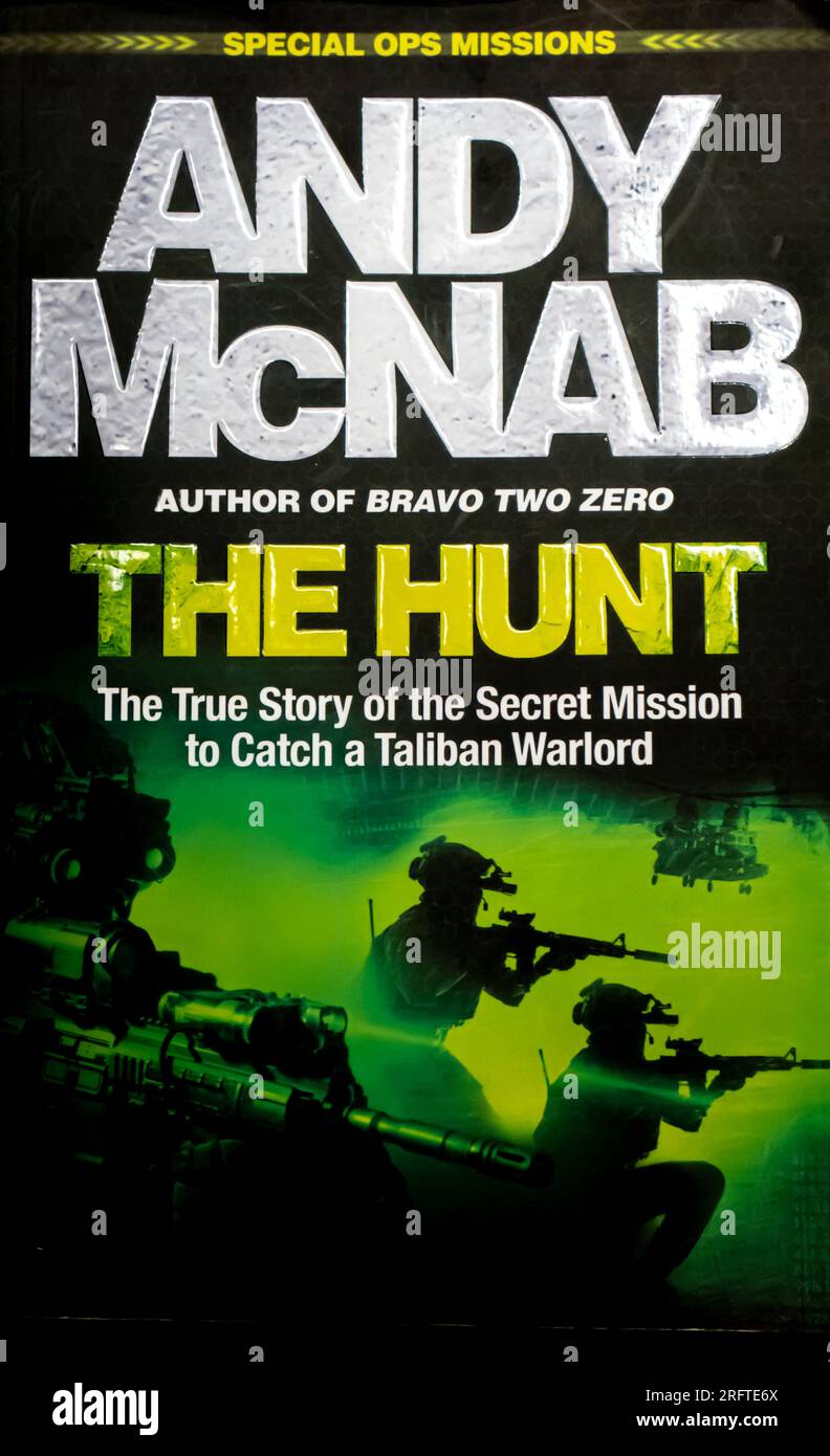 The Hunt: The True Story of the Secret Mission to Catch a Taliban ...