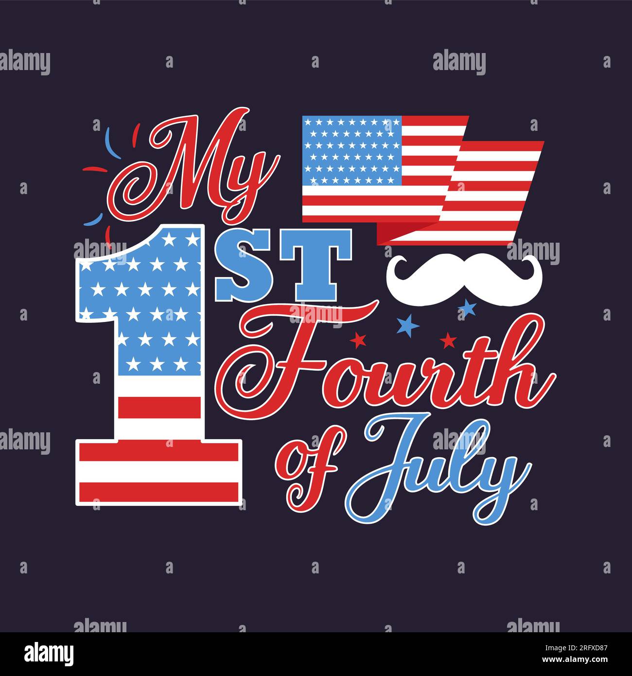 4th of July typography design with quote - my 1st fourth of july and ...