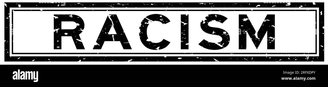 Grunge black racism word square rubber seal stamp on white background ...