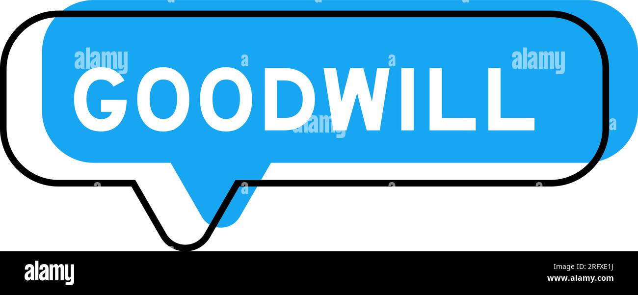 Speech banner and blue shade with word goodwill on white background ...