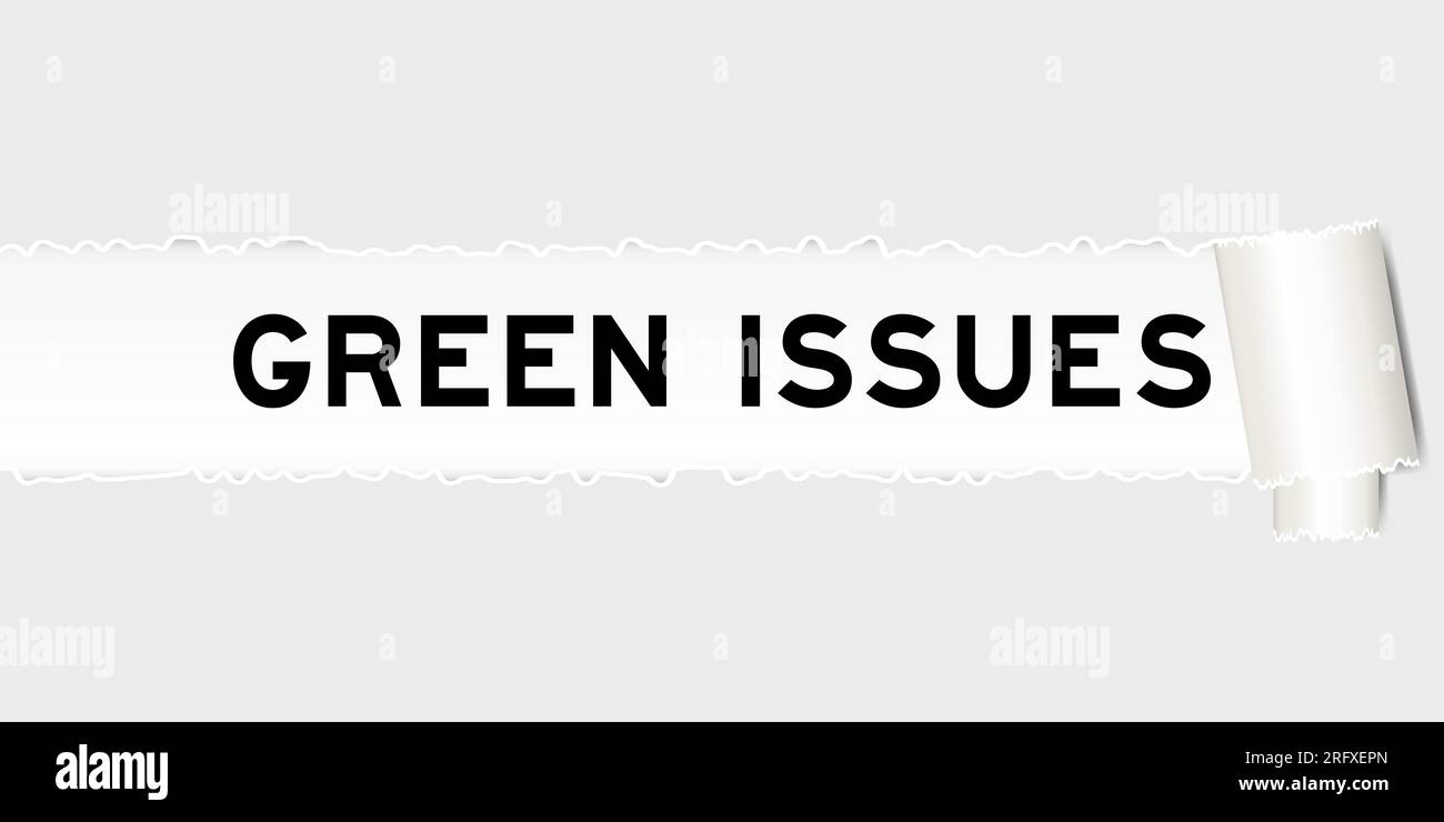 Ripped gray paper background that have word green issues under torn ...