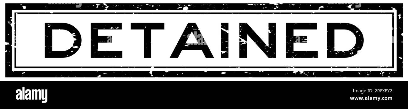 Grunge black detained word square rubber stamp in white background ...