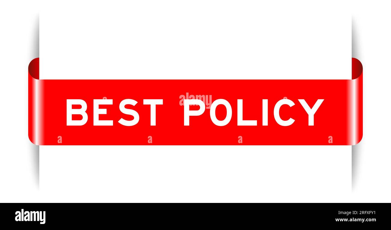 Red color inserted label banner with word best policy on white ...