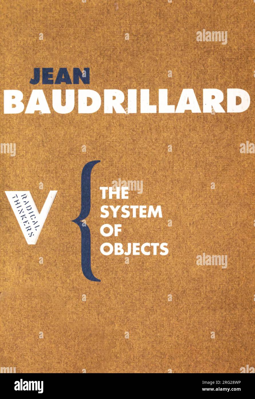 The System of Objects, a 1968 book by the sociologist Jean Baudrillard ...