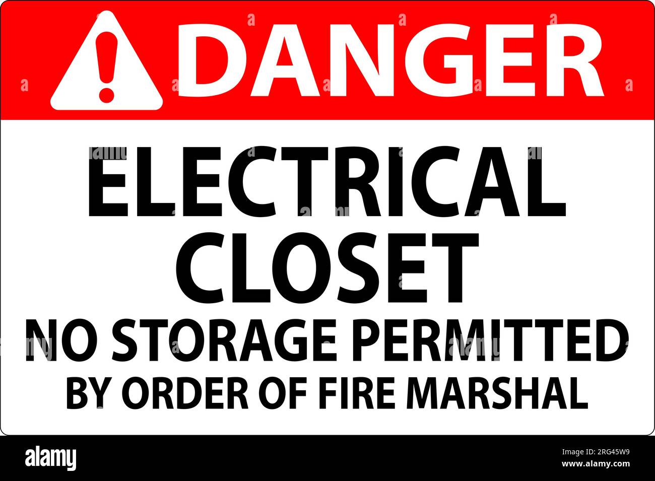 Danger Sign Electrical Closet - No Storage Permitted By Order Of Fire ...
