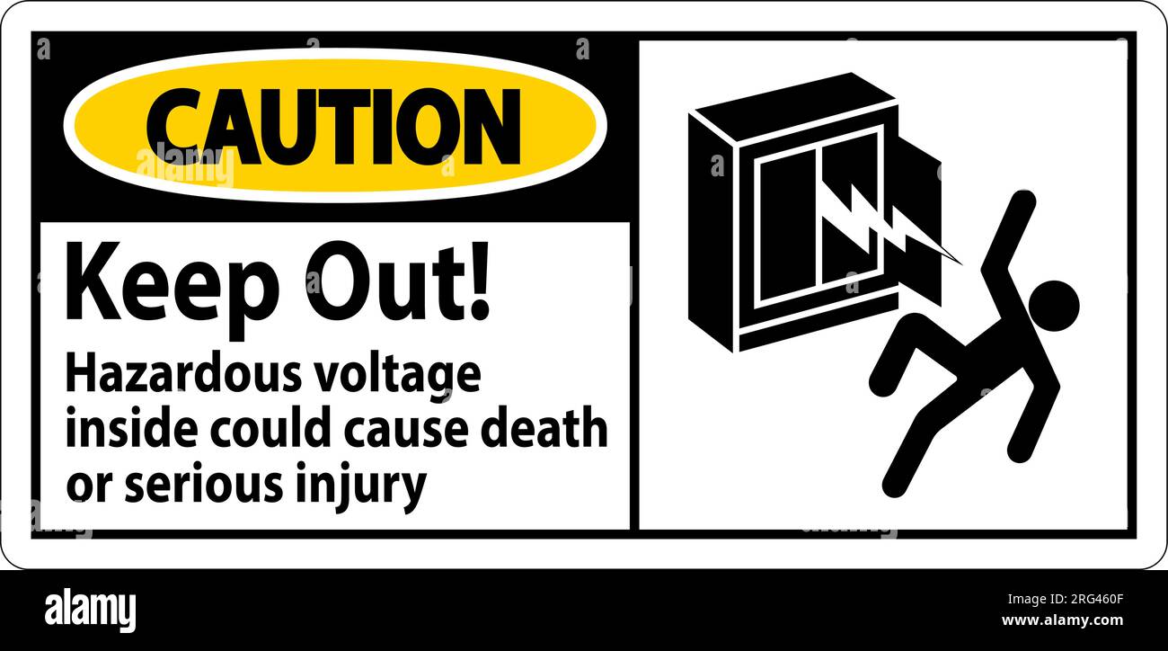 Caution Sign Keep Out Hazardous Voltage Inside, Could Cause Death Or ...
