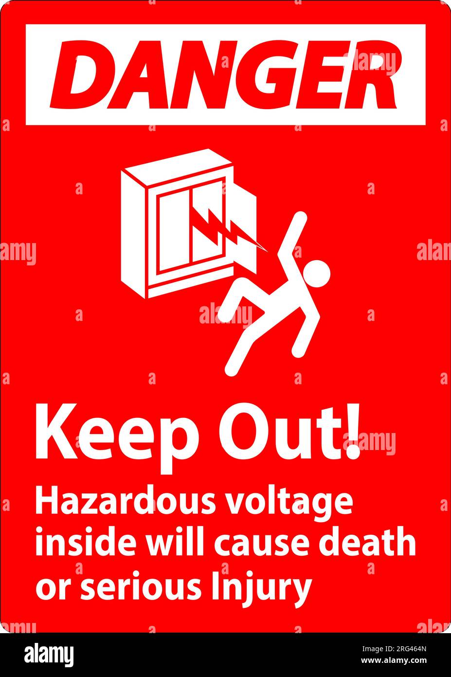 Danger Sign Keep Out! Hazardous Voltage Inside, Will Cause Death Or ...