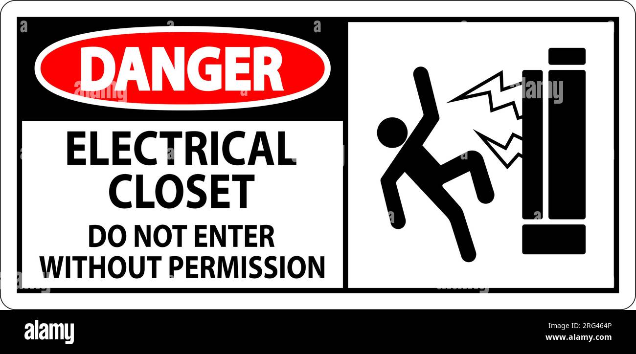 Danger Sign Electrical Closet - Do Not Enter Without Permission Stock ...