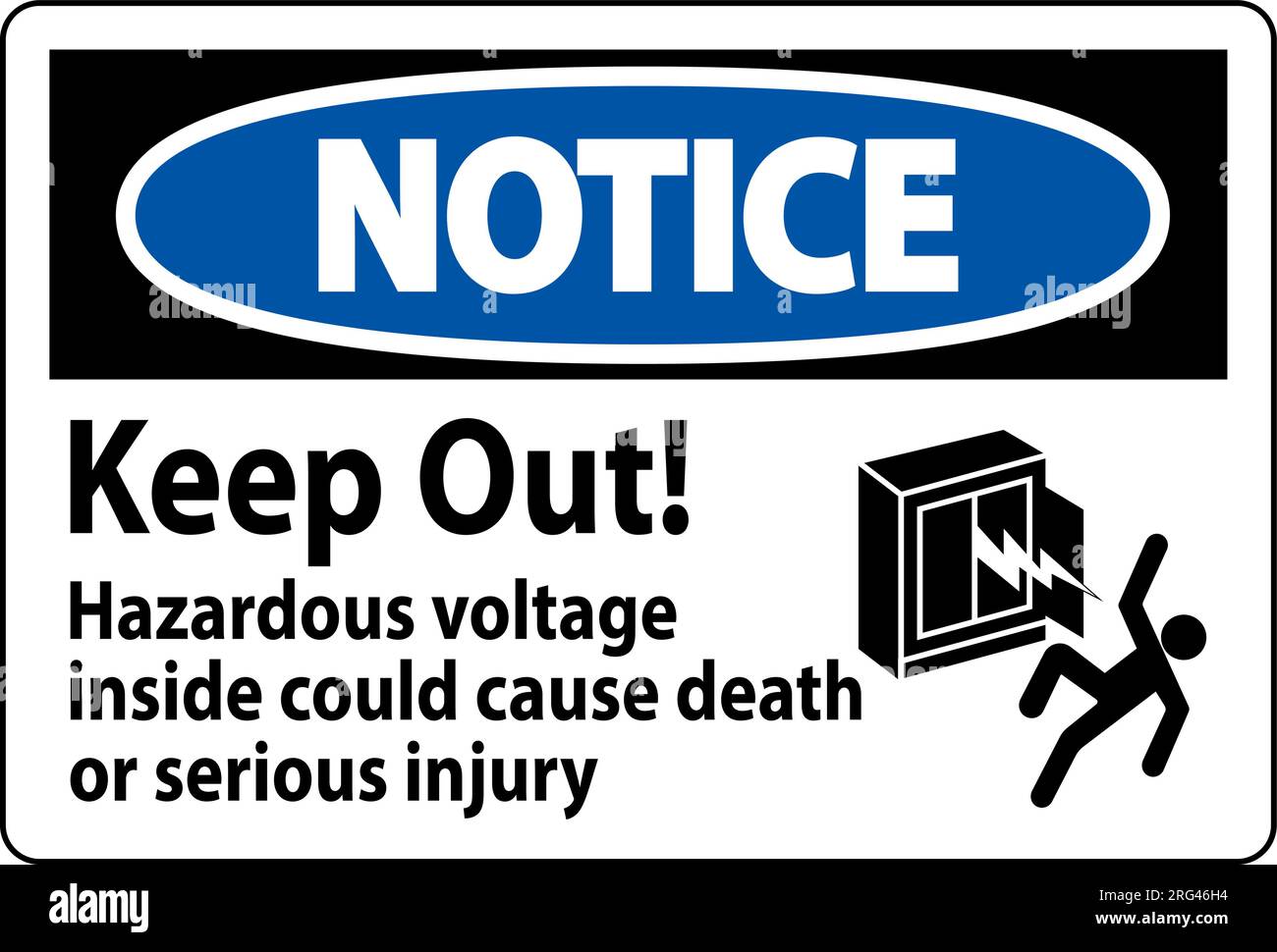 Notice Sign Keep Out Hazardous Voltage Inside, Could Cause Death Or Serious Injury Stock Vector ...