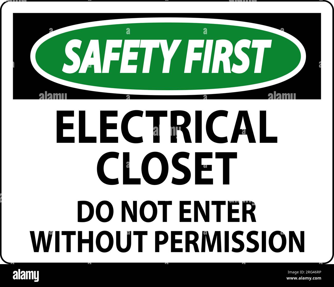 Safety First Sign Electrical Closet - Do Not Enter Without Permission ...