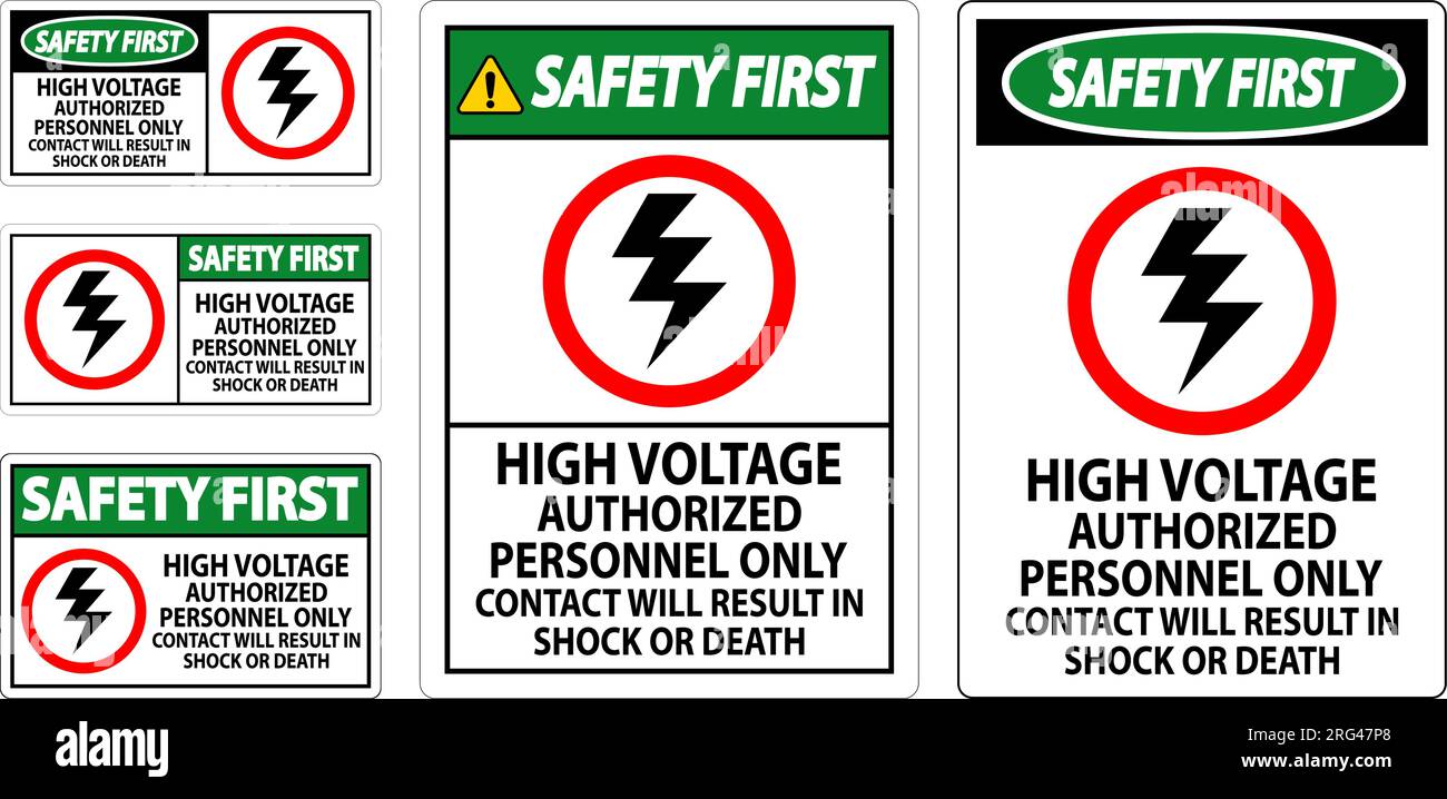 Safety First Sign High Voltage, Authorized Personnel Only, Contact Will ...