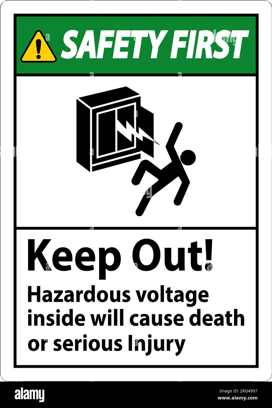 Safety First Sign Keep Out! Hazardous Voltage Inside, Will Cause Death ...