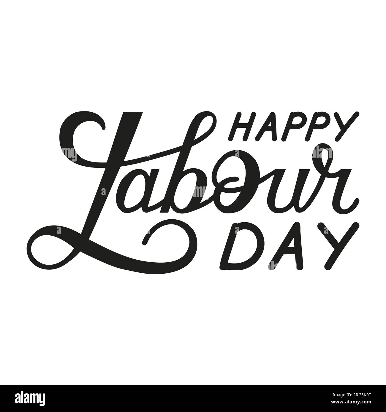 Happy Labor Day handwritten inscription. Labor Day celebrate card ...