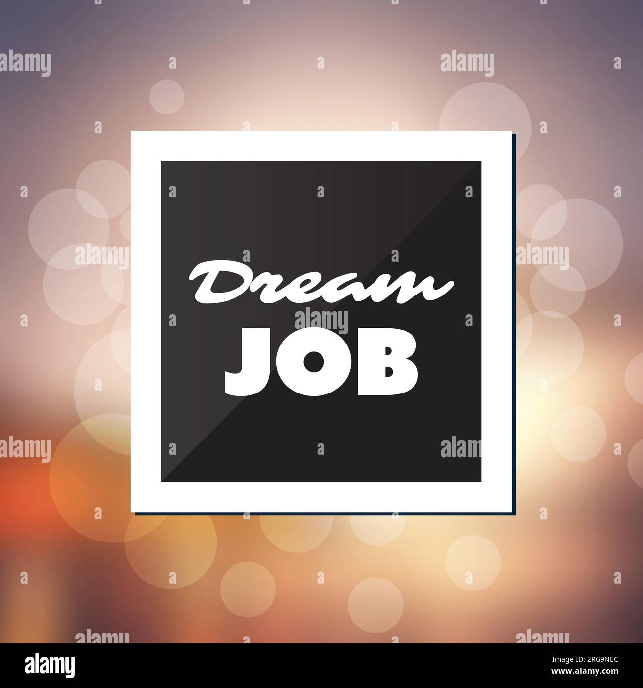Dream Job - Inspirational Quote, Slogan, Saying - Success and ...