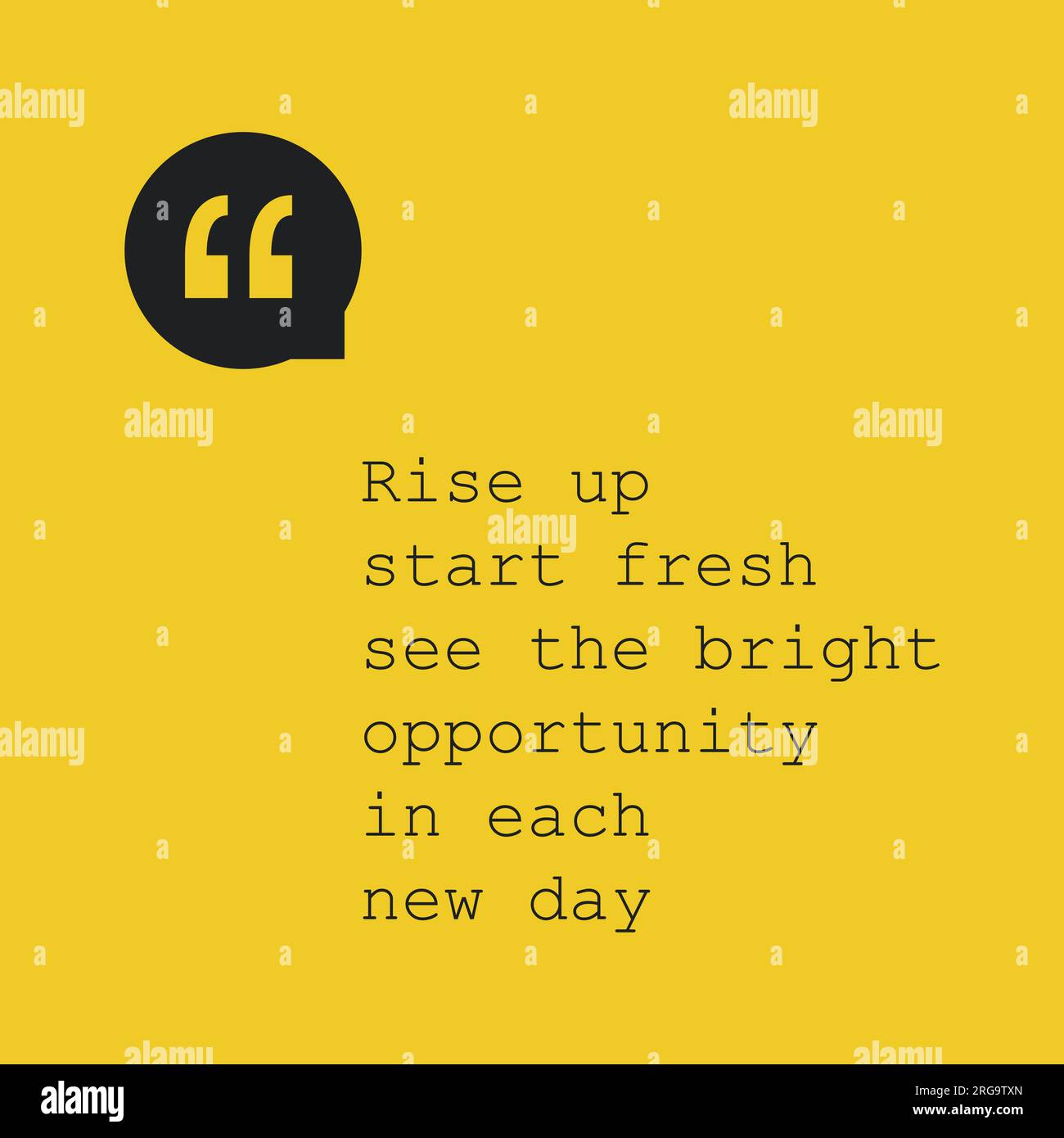 Rise Up Start Fresh See the Bright Opportunity in Each New Day ...