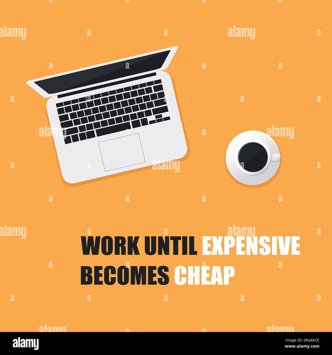 Work Until Expensive Becomes Cheap - Inspirational Quote, Slogan ...