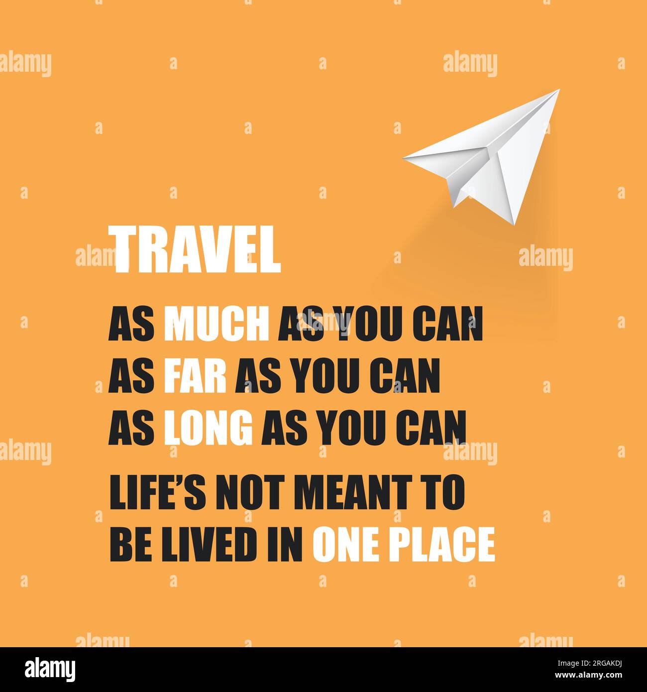 Travel As Much As You Can. As Far As You Can. As Long As You Can. Life ...