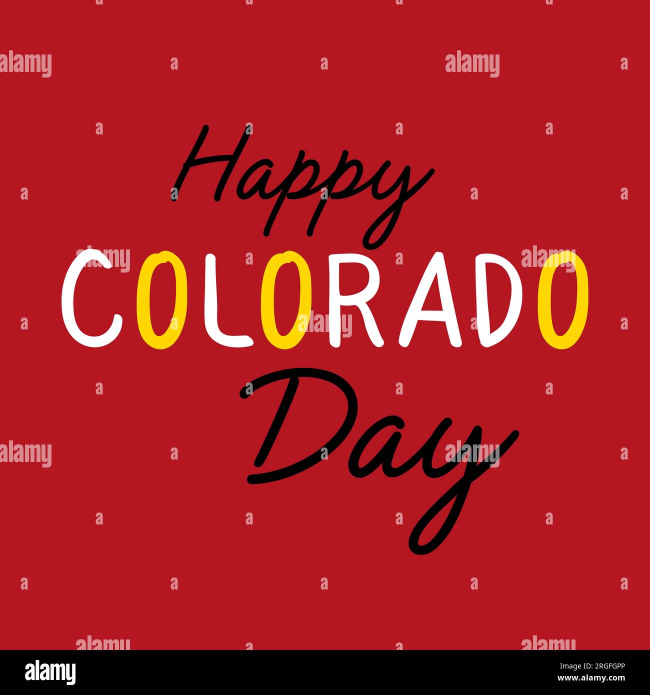 Vector illustration of a Background for Happy Colorado Day Stock Photo ...