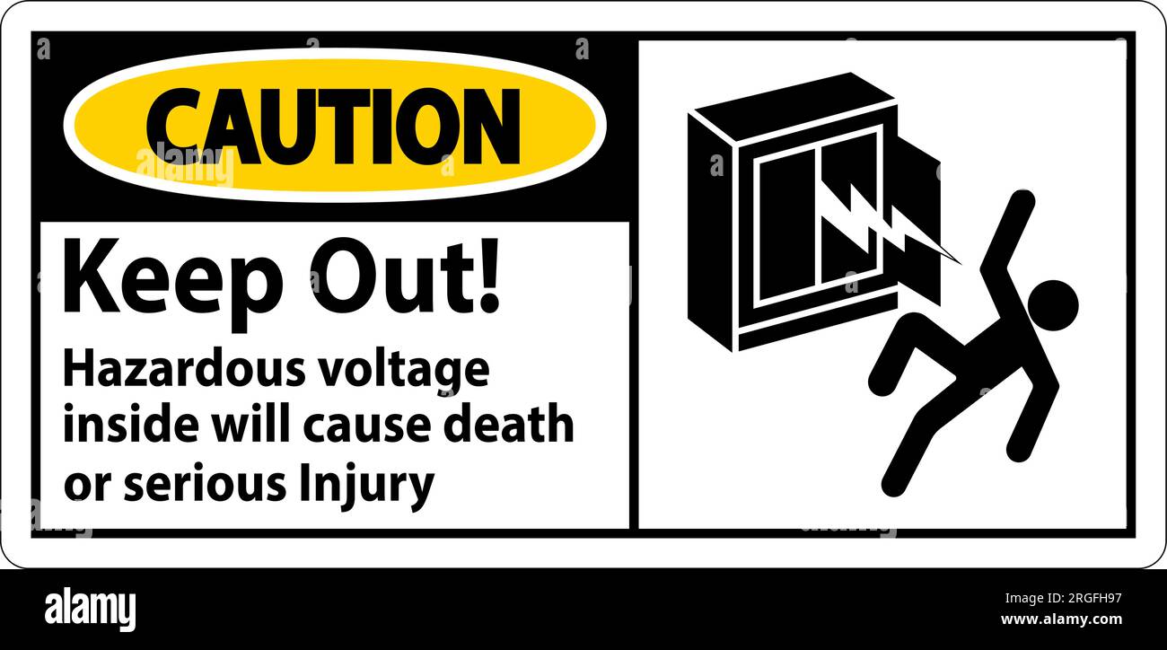 Caution Sign Keep Out! Hazardous Voltage Inside, Will Cause Death Or ...